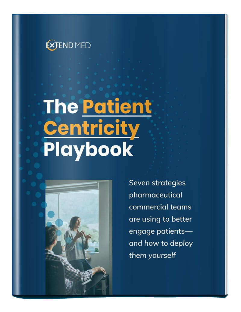 The Patient Centricity Playbook | ExtendMed